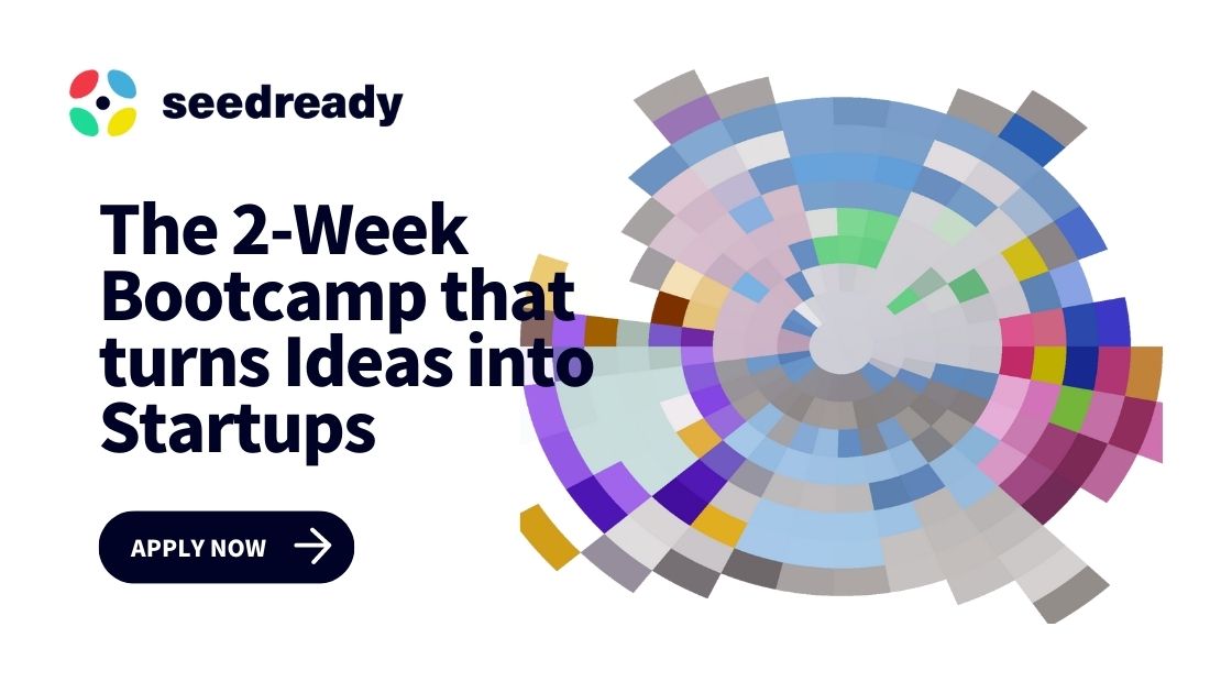 Startup Bootcamp: 2-weeks to traction - SeedReady
